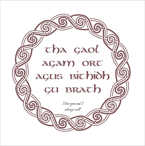 Gaelic Phrases - Tha Gaol Agam Ort Agus Bithidh Gu Brath – Sandra Muir ...